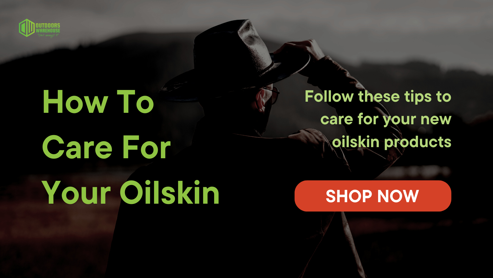 How To Care For Your Oilskin - Outdoors Warehouse